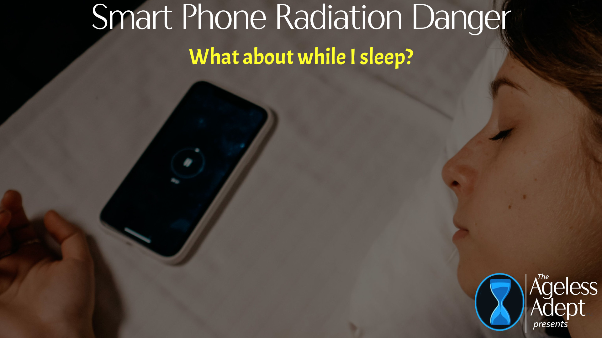 Smart Phone Radiation Danger Even When Turned Off! - The Ageless Adept...