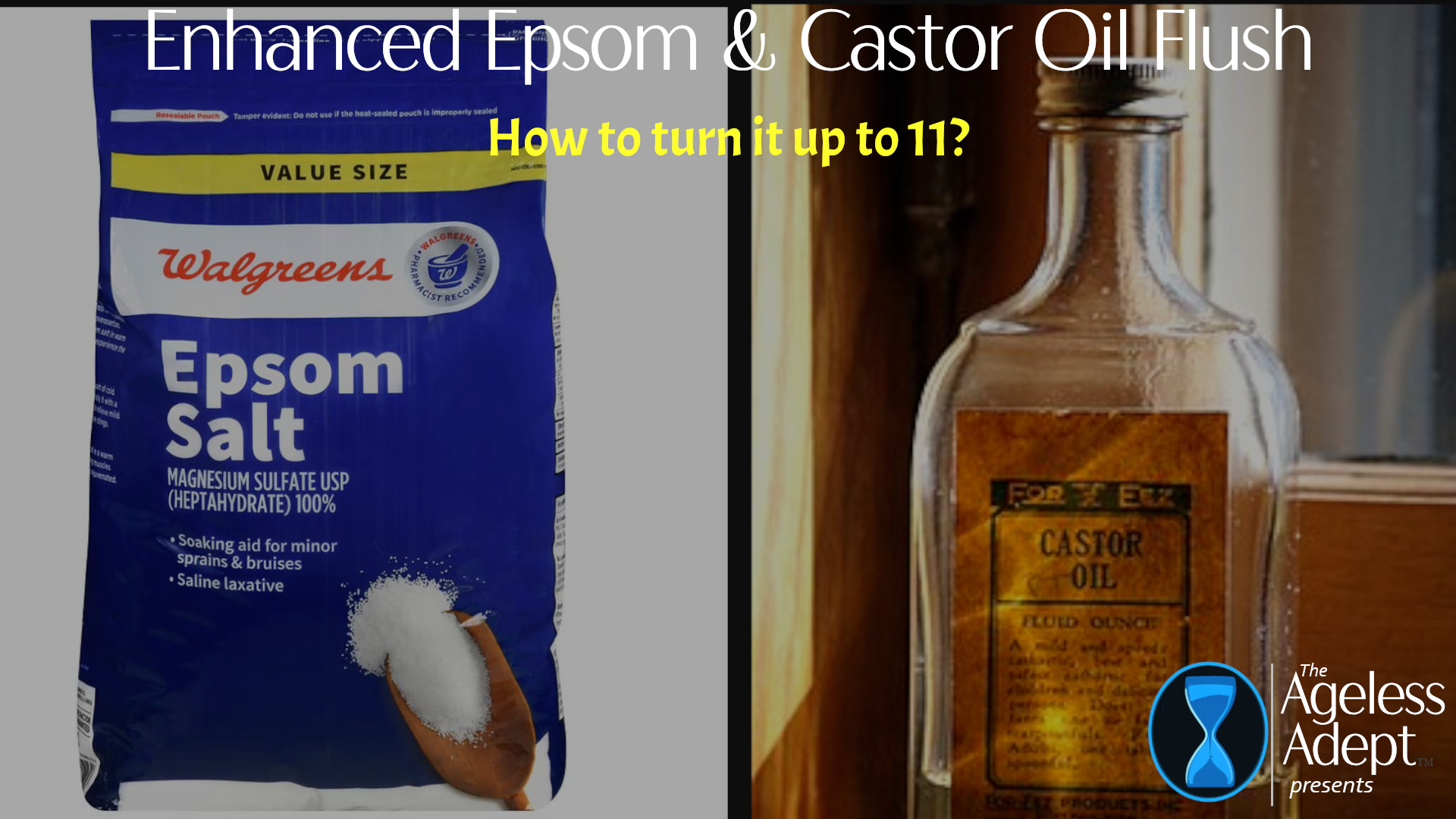 Enhanced Epsom & Castor Oil Flush - The Ageless Adept...