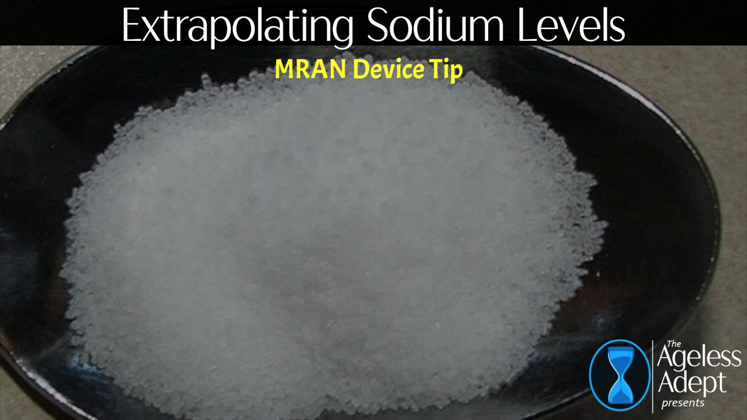 How Do We Determine Sodium Levels Via the MRAN Device? - The Ageless ...